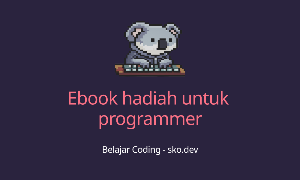 Ebook hadiah untuk programmer - Blog Koding