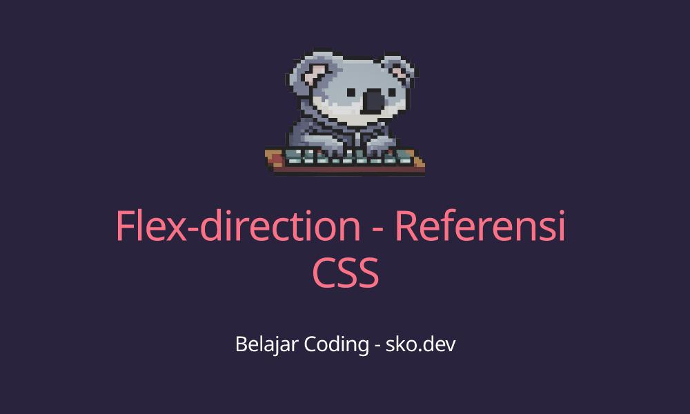 Flex-direction - Referensi CSS