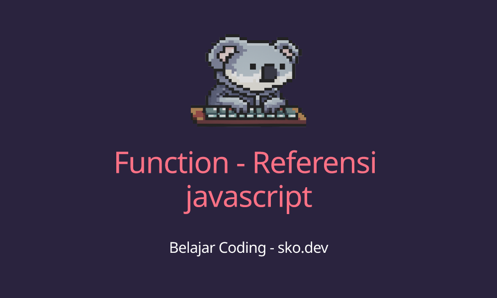 Function - Referensi javascript