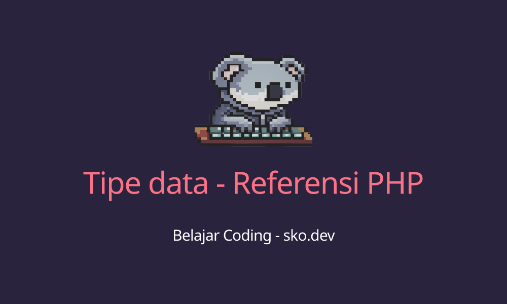 Tipe data - Referensi PHP