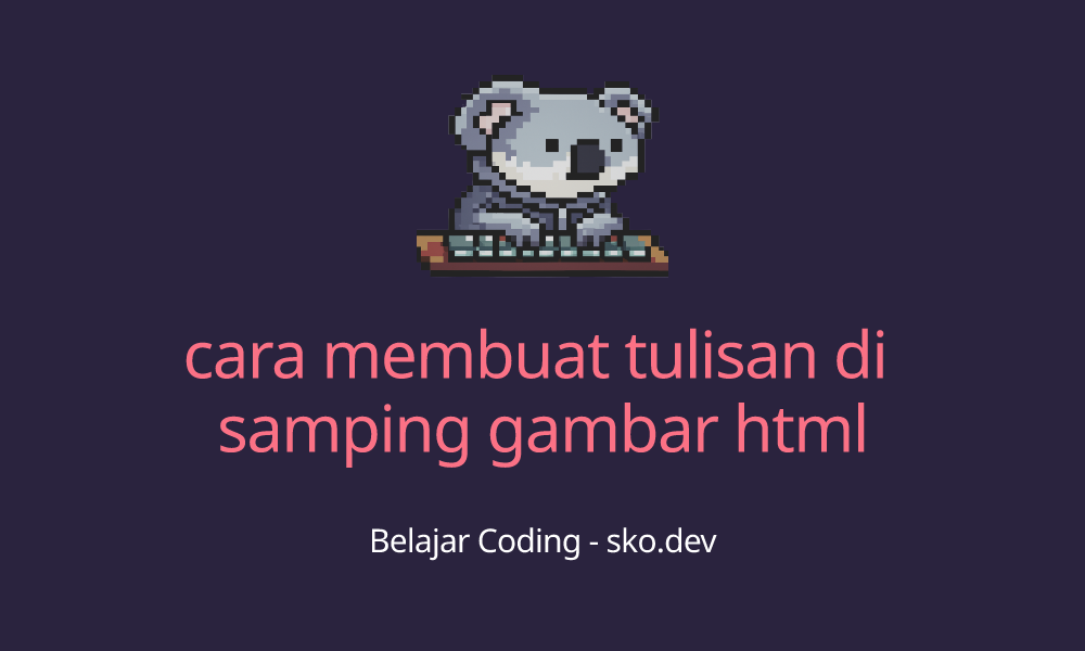 cara membuat tulisan di samping gambar html