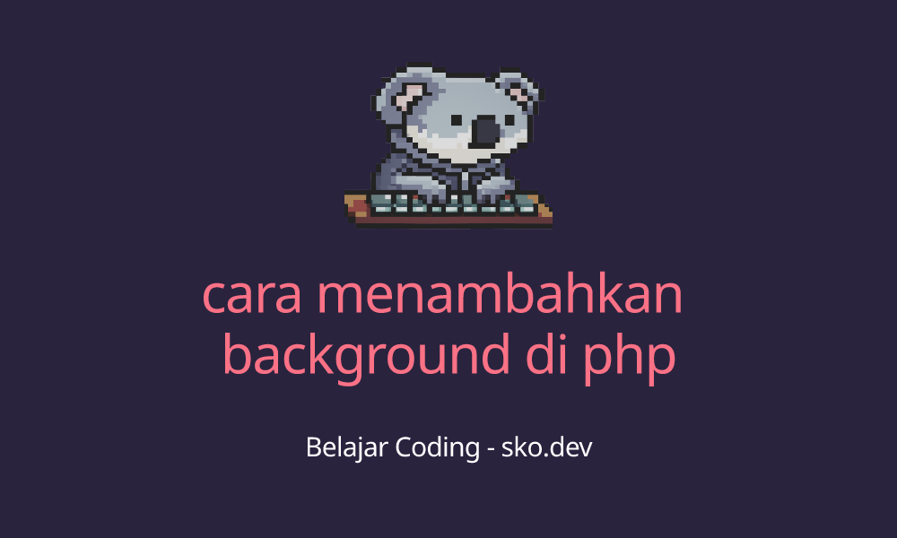 cara menambahkan background di php